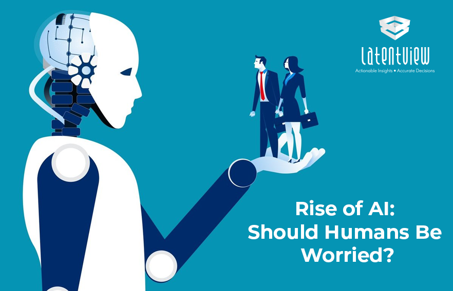 Rise of AI: Should Humans Be Worried? | Artificial Intelligence ... Rise of AI: Should Humans Be Worried? | Artificial Intelligence ...