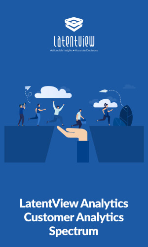 LatentView Analytics Customer Analytics Spectrum | LatentView LatentView Analytics Customer Analytics Spectrum | LatentView
